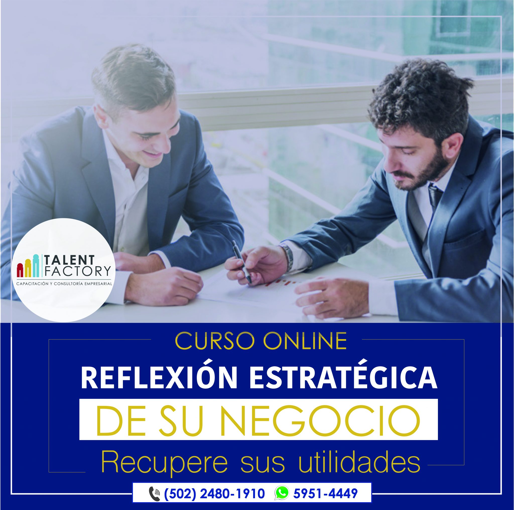 Curso y mentoring reflexión estrategica de su negoco – Talent Factory